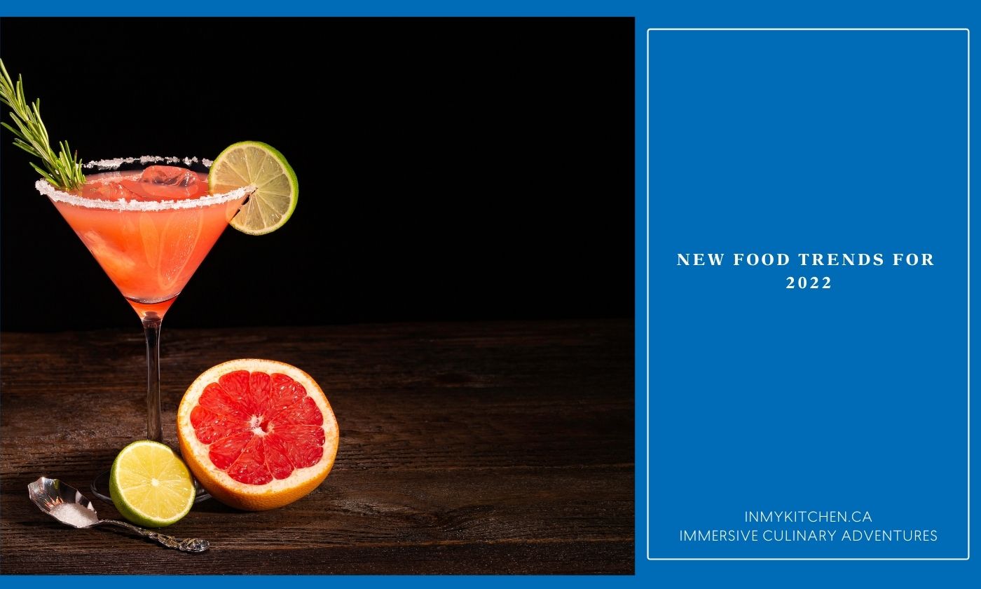 5 New Food Trends to Look Out for in 2022 | In My Kitchen